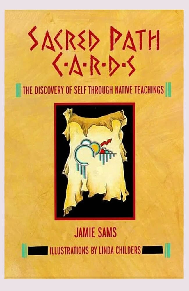 Sacred Path Cards: The Discovery of Self Through Native Teachings ...
